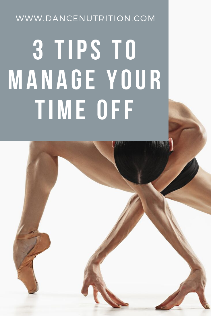 Dancer Rest and Recovery Tips to Manage Your Time Off - Dance Nutrition