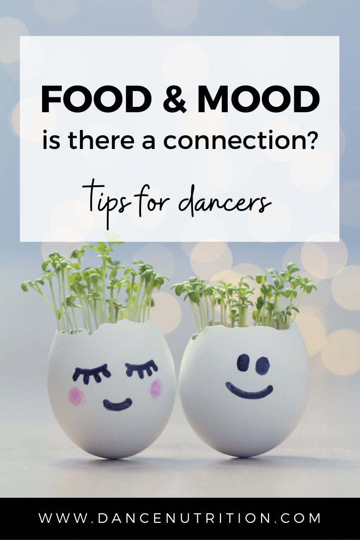 Food and Mood: Considerations for Dancers - Dance Nutrition