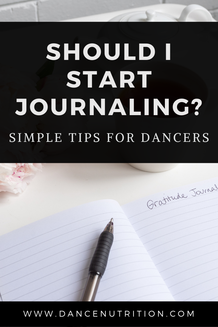 Journaling for Dancers: Getting Started - Dance Nutrition