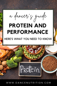A Dancer's Complete Guide to Protein - Dance Nutrition