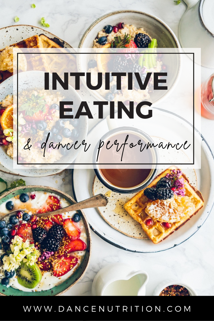 Dancers, Intuitive Eating in 2025 - Dance Nutrition