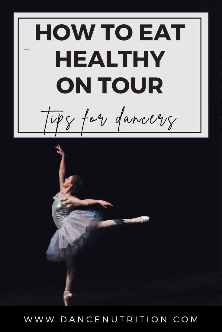 How Can Dancers Eat Healthy When Traveling? - Dance Nutrition