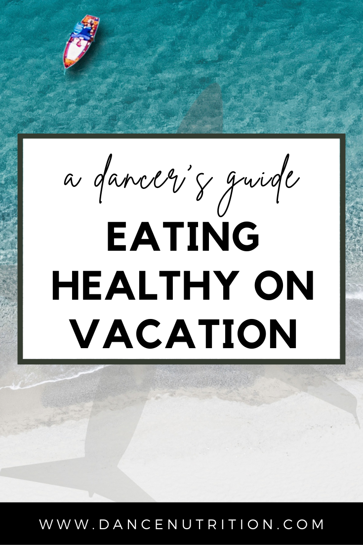 How Can Dancers Eat Healthy When Traveling? - Dance Nutrition