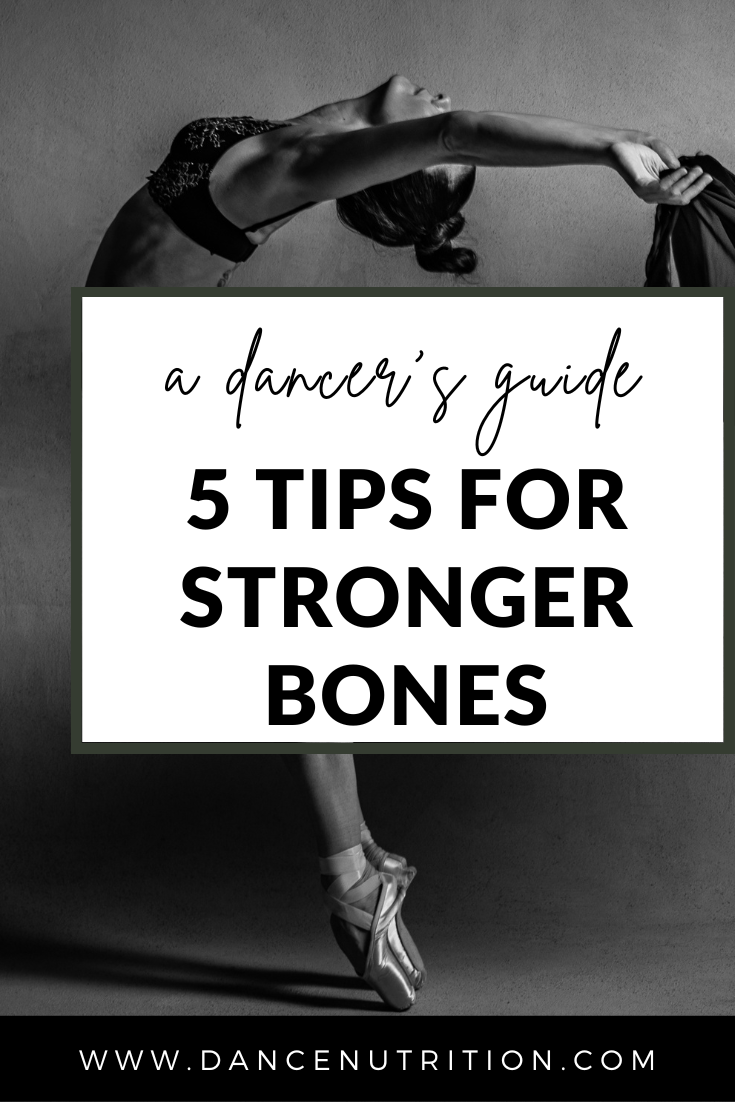 Dancers and Bone Health: 5 Steps to Stronger Bones - Dance Nutrition