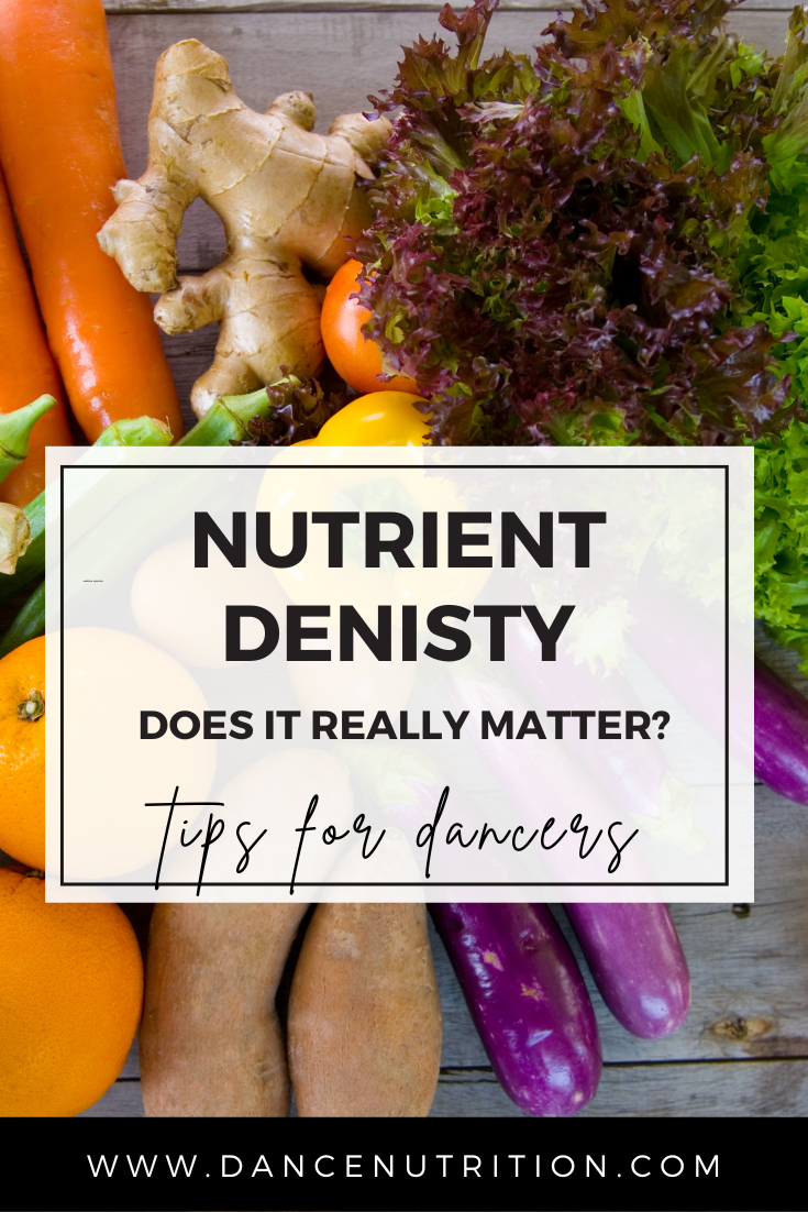 Nutrient Density for Dancers - Dance Nutrition Nutrient Density for Dancers - Dance Nutrition