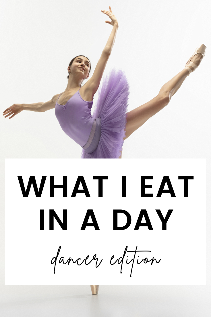 'What I Eat In A Day' As A Dancer and Nutritionist - Dance Nutrition