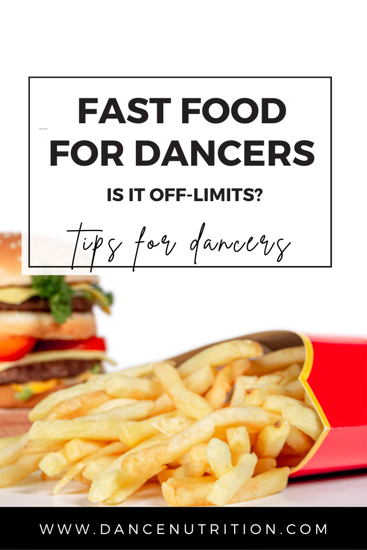 Is Fast Food Off-Limits for Dancers? - Dance Nutrition