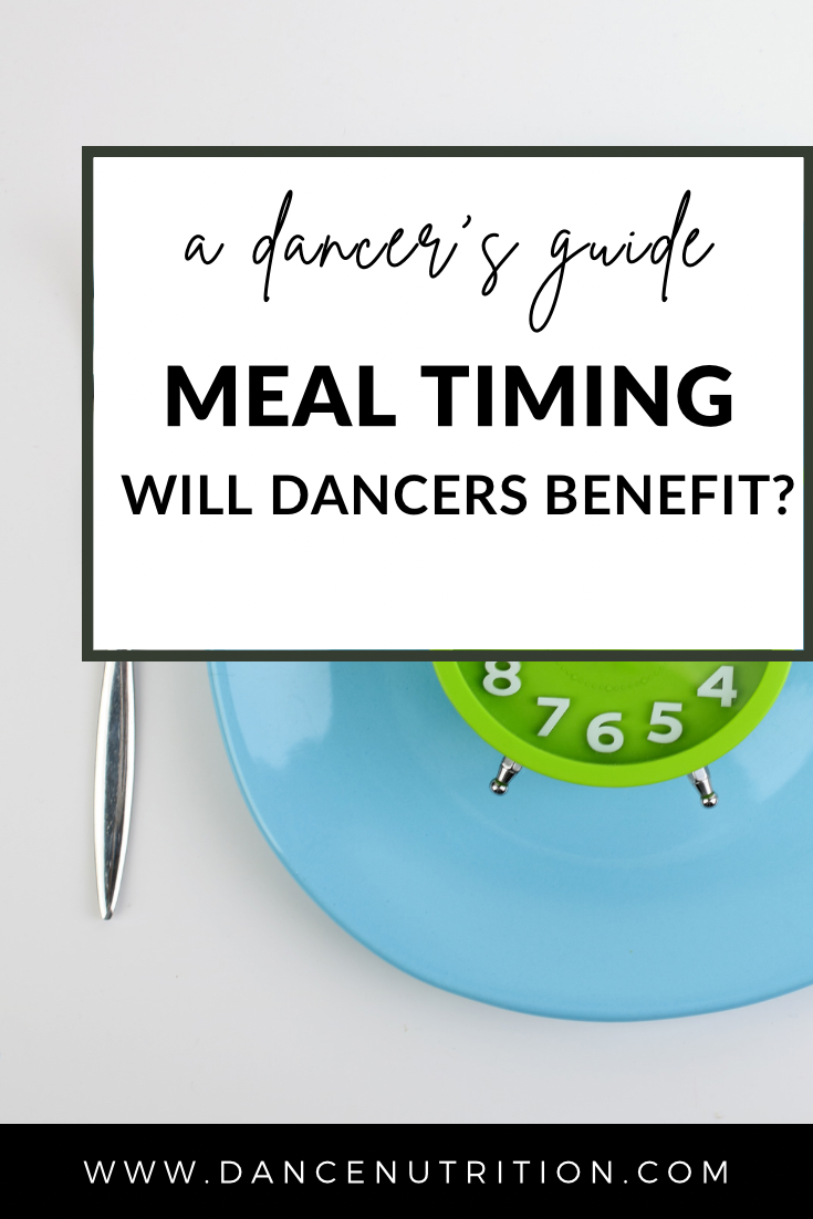 Is Meal Timing Really Important for Dancers? - Dance Nutrition