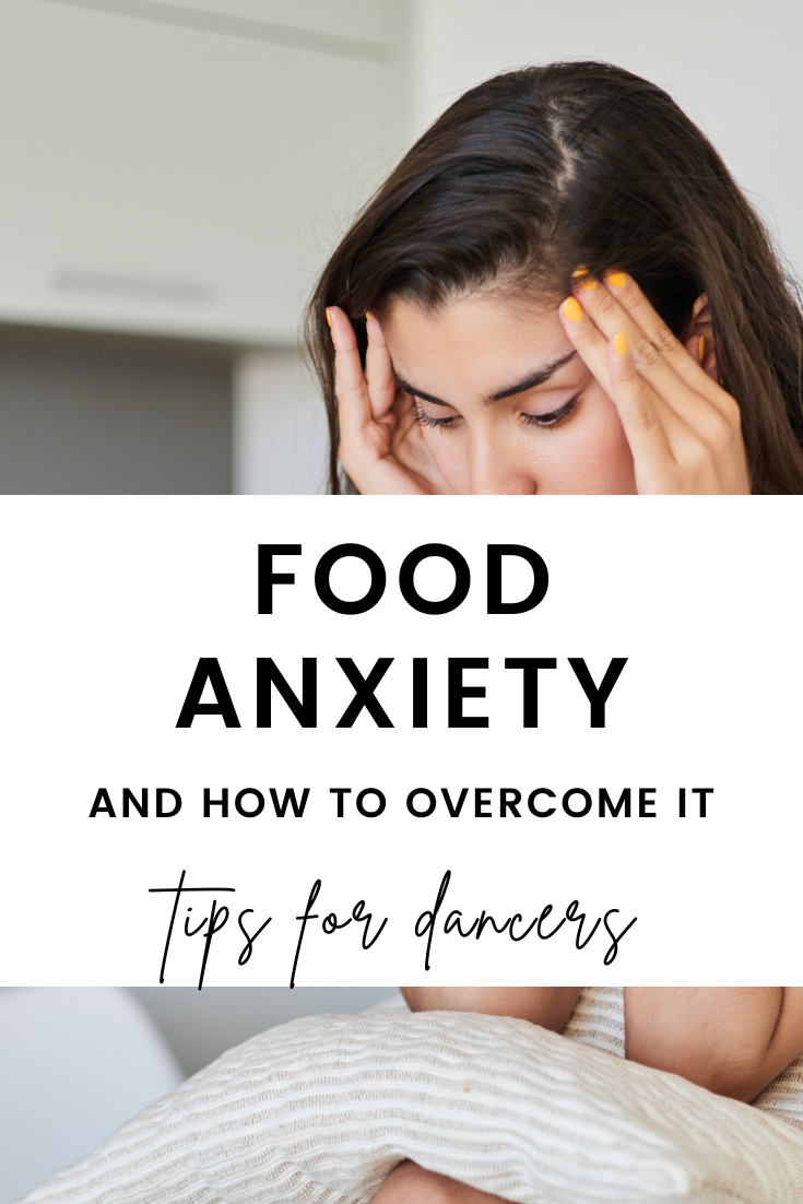 Food Anxiety And How To Conquer It Dance Nutrition